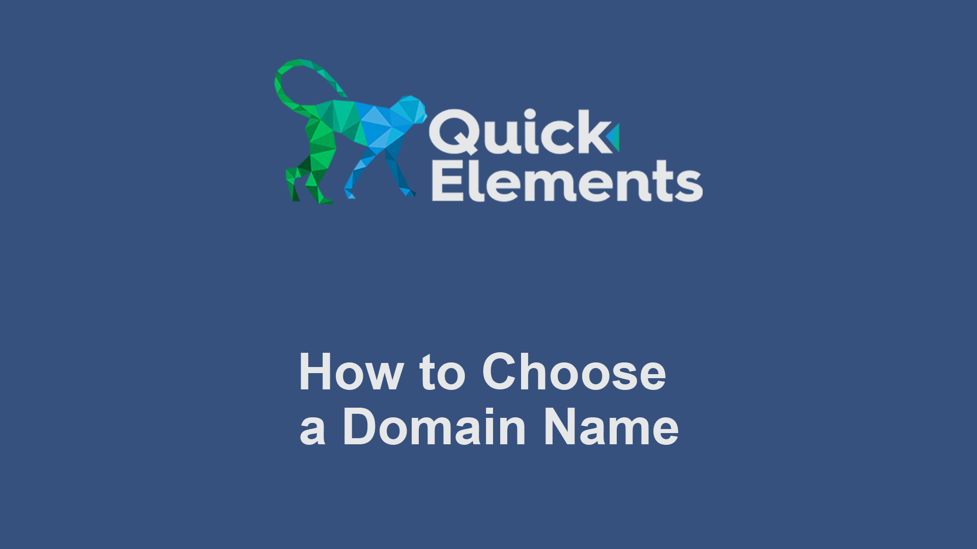 How to Choose a Domain Name - Quick Elements