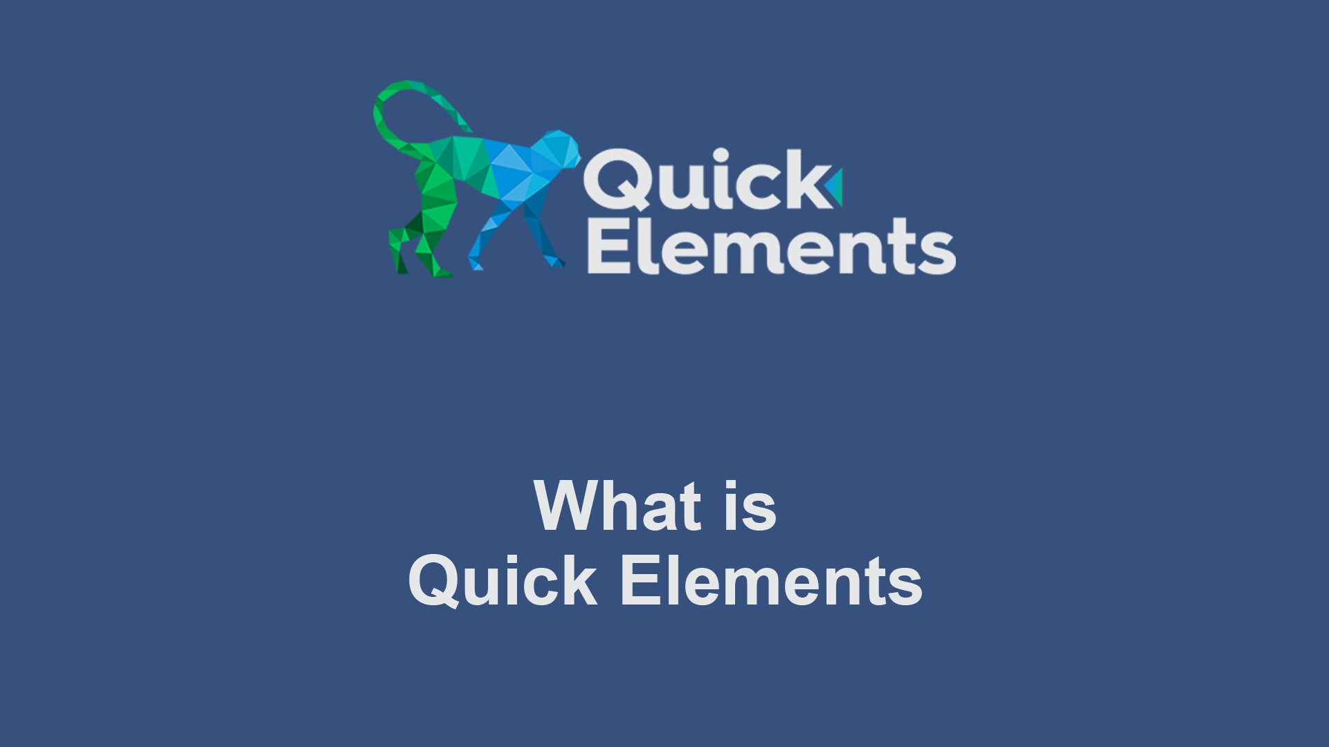 What is Quick Elements - Quick Elements
